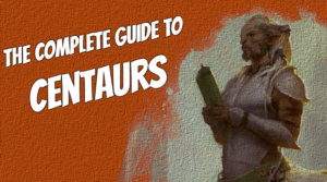 The Complete Guide to Centaurs in Theros | Centaur 5E Guide - Nerds ...